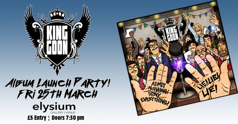 King Goon album launch party! - Elysium Gallery